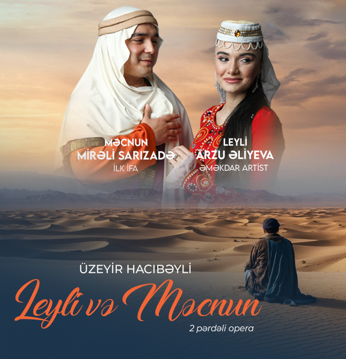 Leyli və Məcnun Bakı Musiqi Akademiyası nəzdində Opera Studiyasının ...